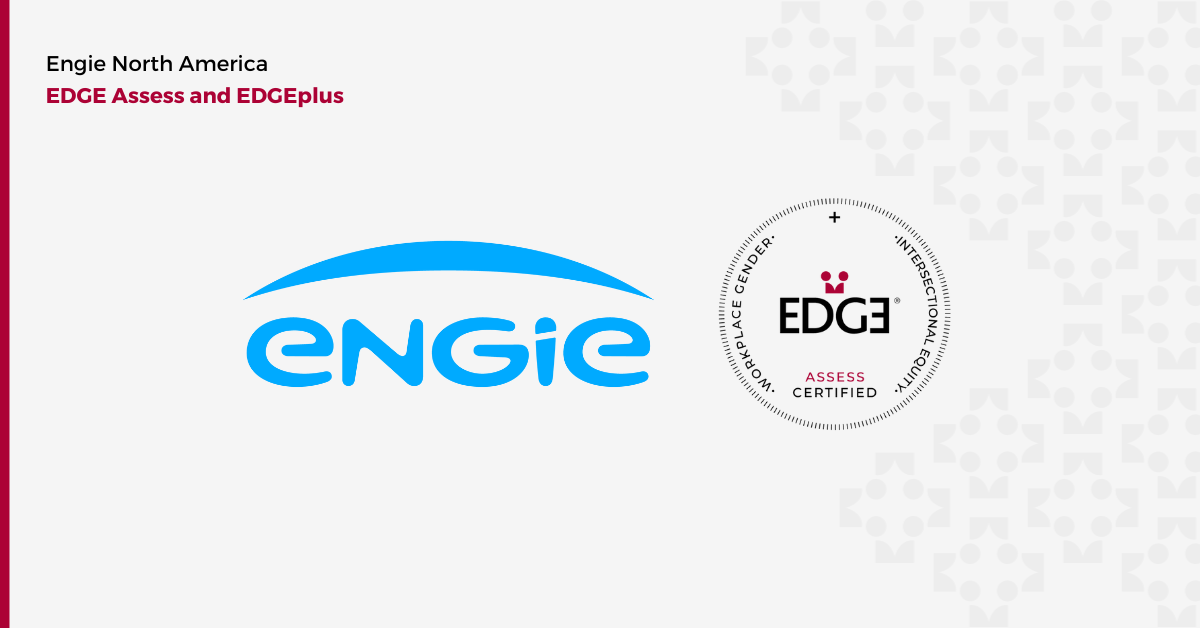 Engie North America attains EDGE Assess and EDGEplus Certification ...