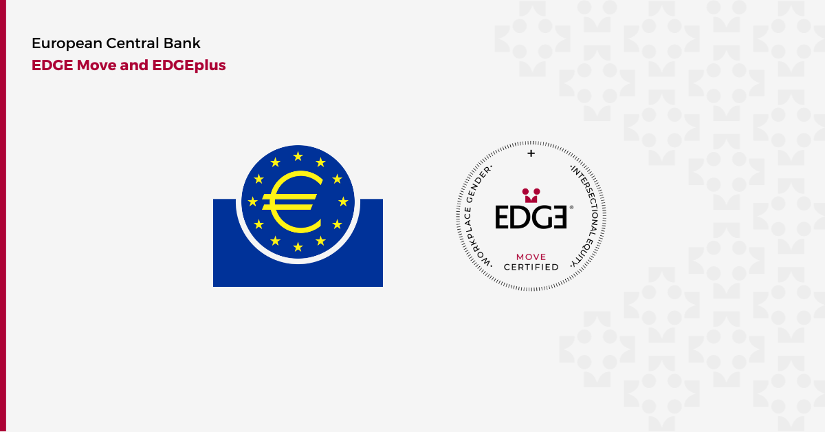 The European Central Bank attains EDGE Move and EDGEplus Certification ...