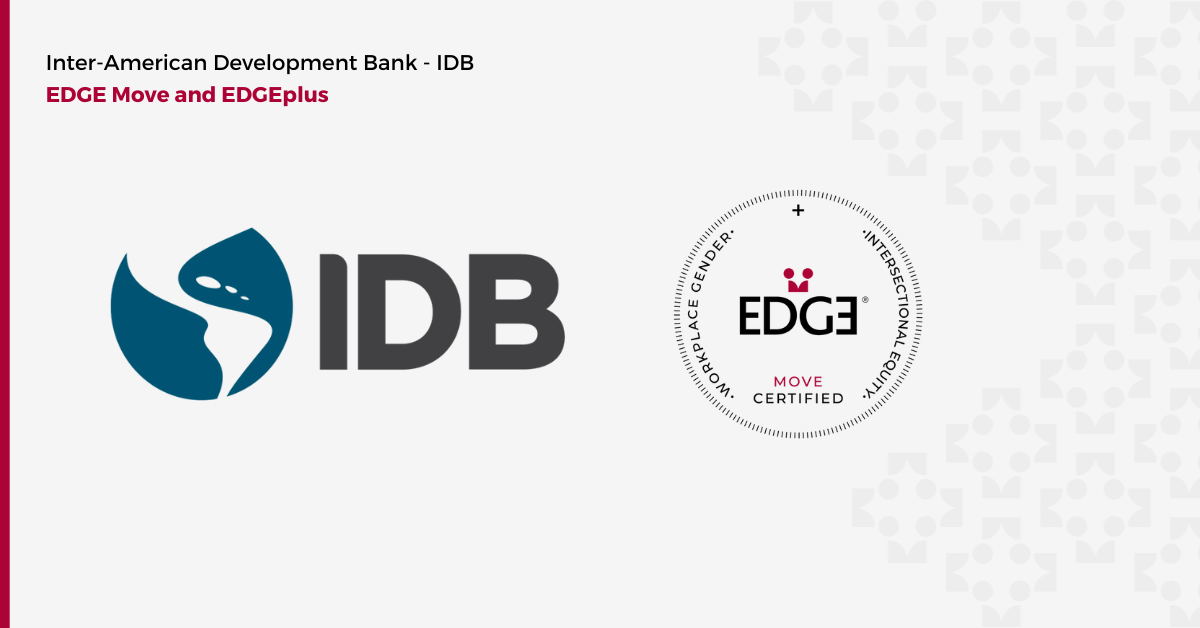 Inter-American Development Bank - IDB attains EDGE Move Recertification and EDGEplus - EDGE ...