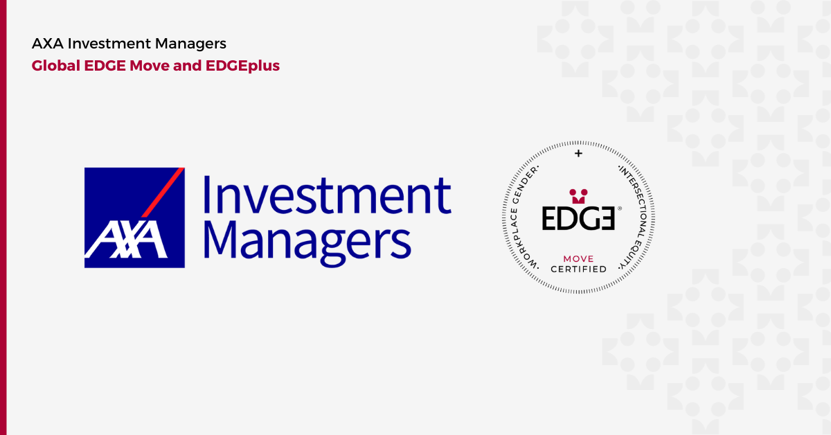 AXA Investment Managers attains global EDGE Move Recertification and ...