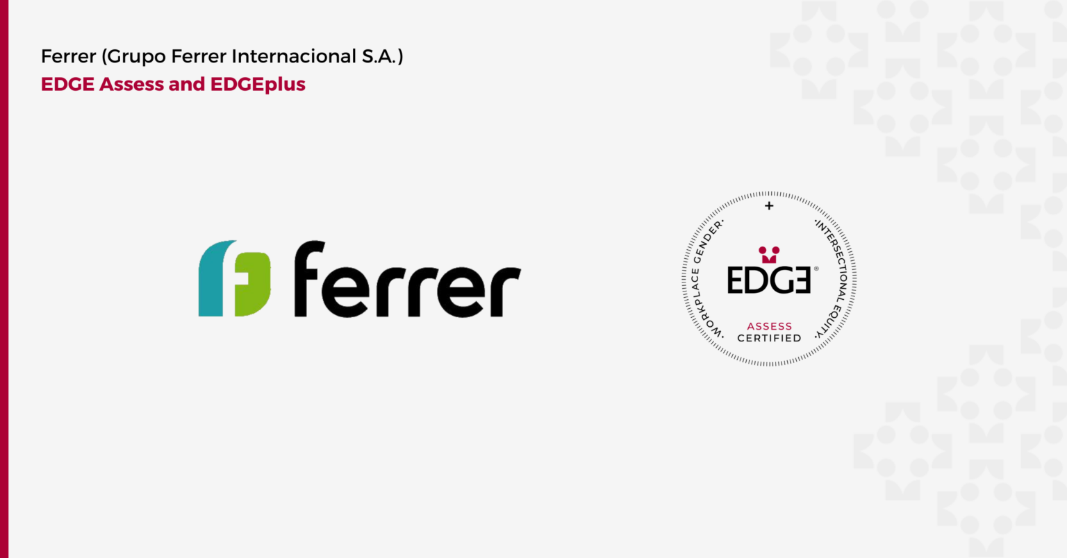 Ferrer (Grupo Ferrer Internacional S.A.) attains EDGE Assess ...