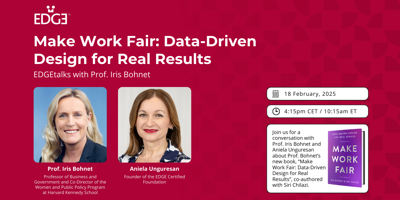 Make Work Fair with Professor Iris Bohnet - EDGE Certified Foundation