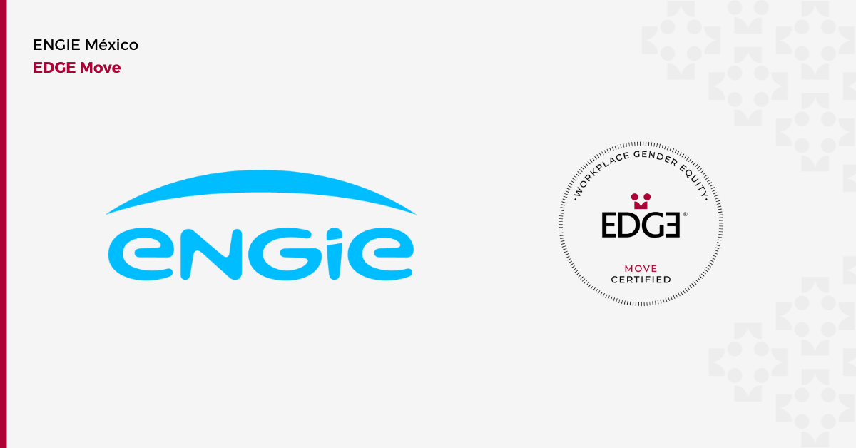 ENGIE México attains EDGE Move Recertification - EDGE Certified Foundation
