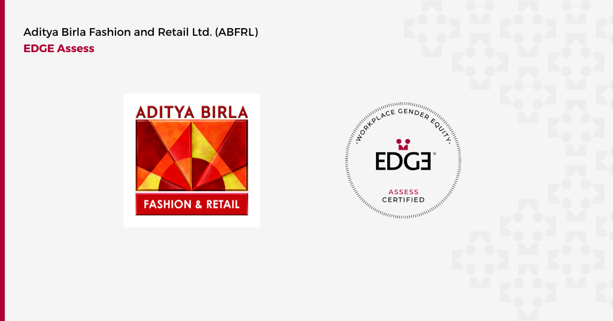 Aditya Birla Fashion and Retail Ltd. (ABFRL) attains EDGE Assess ...